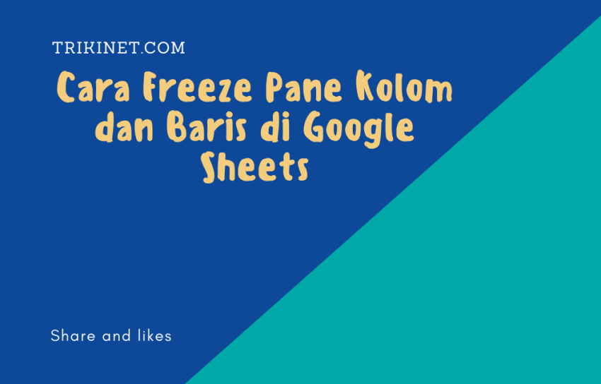 Cara Freeze Pane di Google Sheets