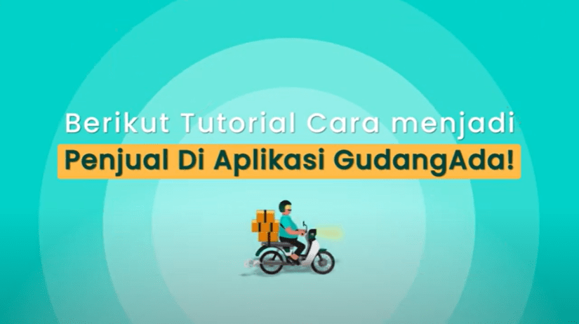 Cara Menjadi Penjual di GudangAda - DailySocial.ID